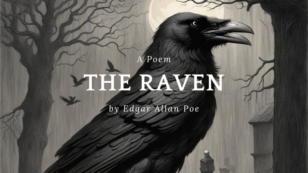 The Raven by Edgar Allan Poe - Every Writer