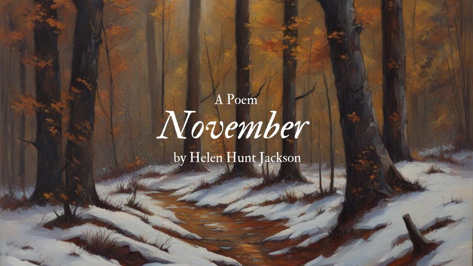November by Helen Hunt Jackson - Every Writer