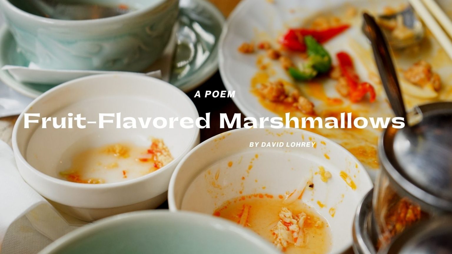 Fruit-Flavored Marshmallows by David Lohrey - EveryWriter