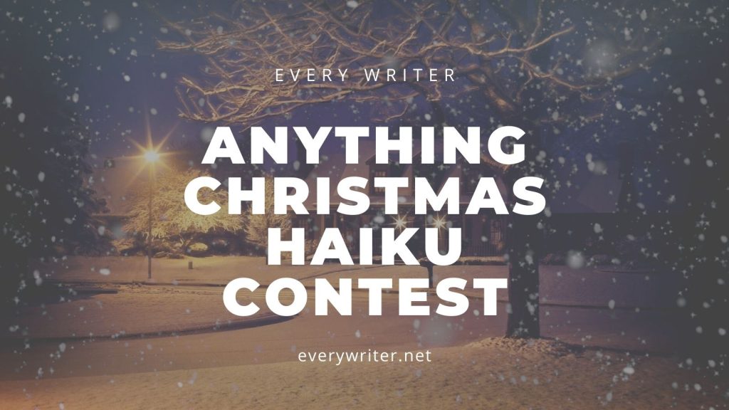 Anything Christmas Haiku Contest - EveryWriter