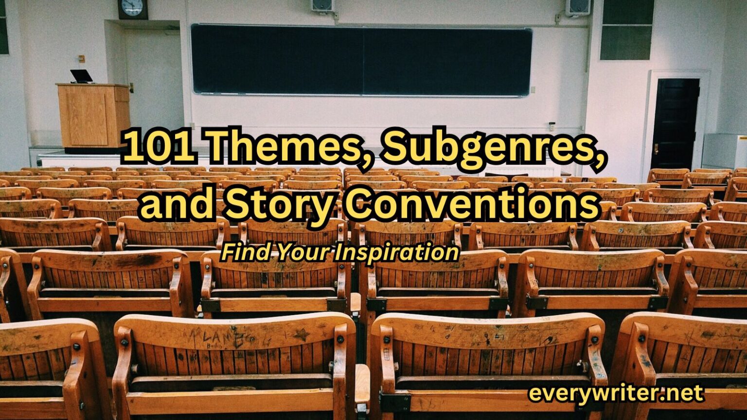 101 Themes, Subgenres, and Story Conventions - EveryWriter