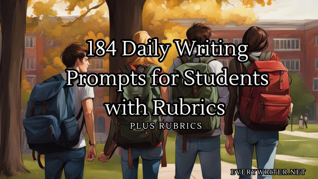184 Daily Writing Prompts for Students - EveryWriter