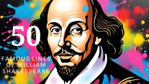 50 Famous William Shakespeare Lines - EveryWriter