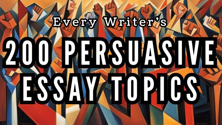 200 Persuasive Essay Topics - EveryWriter