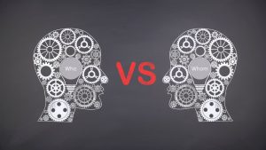 Who vs. Whom: What’s the Difference and When Should You Use Each ...