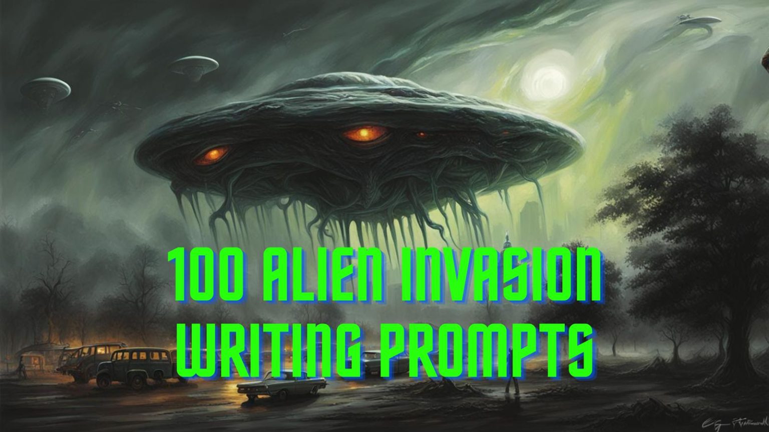 100 alien invasion writing prompts - EveryWriter