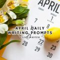 50 Easter writing prompts - EveryWriter