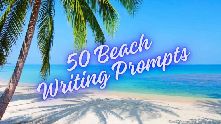 50 Beach Writing Prompts - EveryWriter