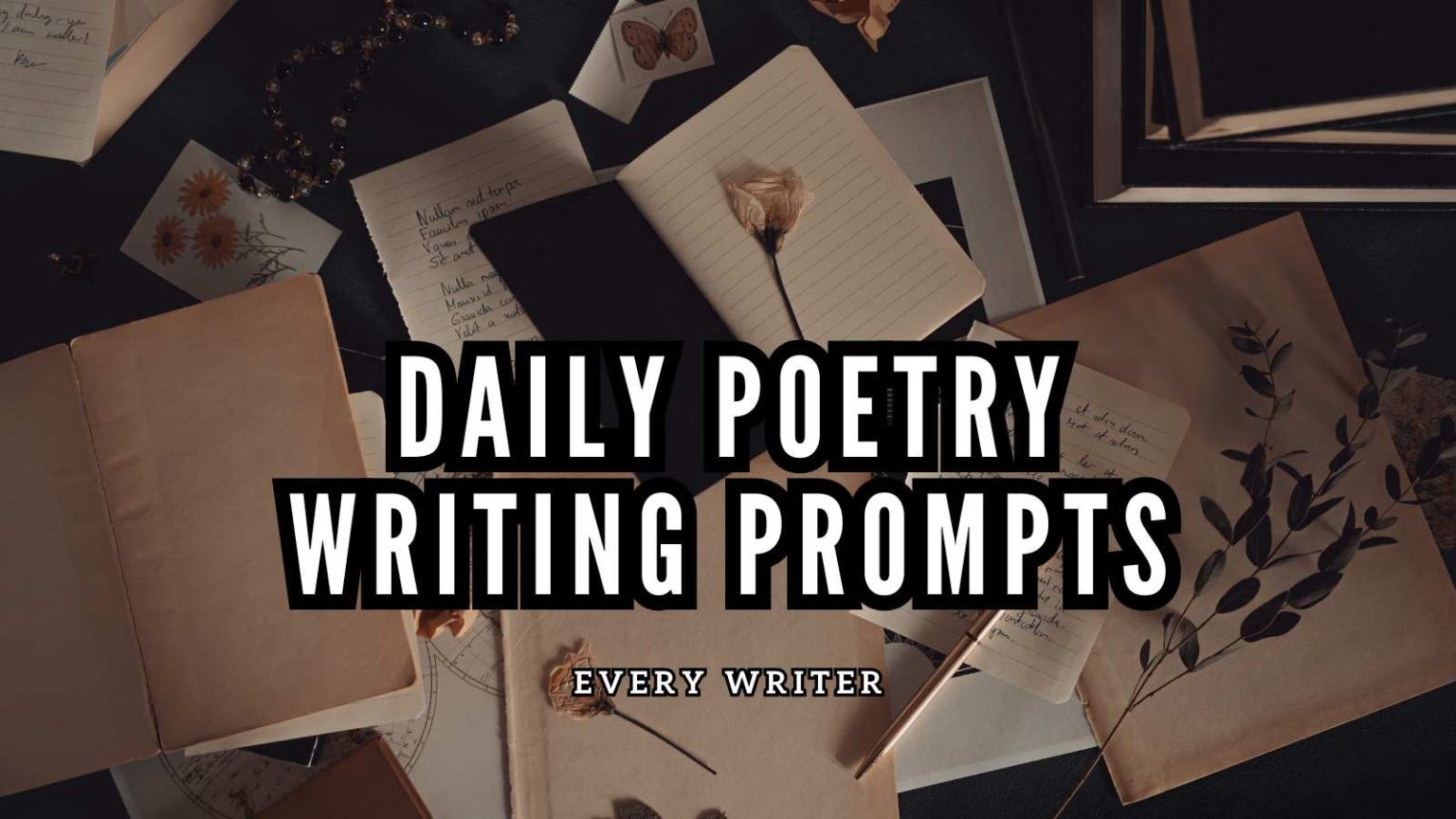 Daily Poetry Writing Prompts - EveryWriter